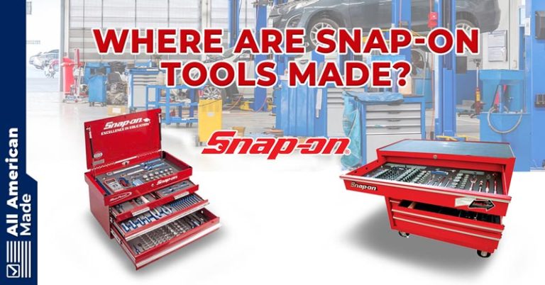 Where Are Snap-on Tools Made? 2024 Overview - All American Made